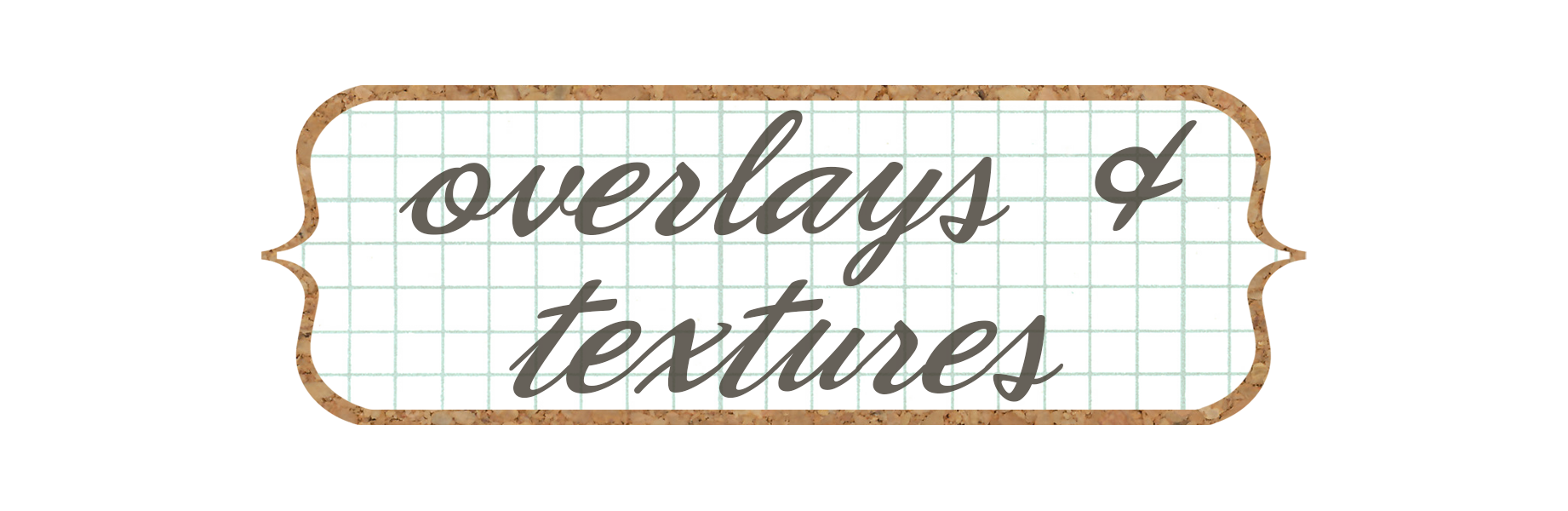 Overlays & Texture Sheets – Rachael's Scraps Store